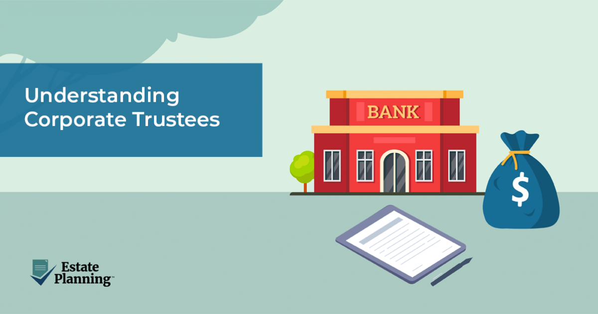 Understanding Corporate Trustees