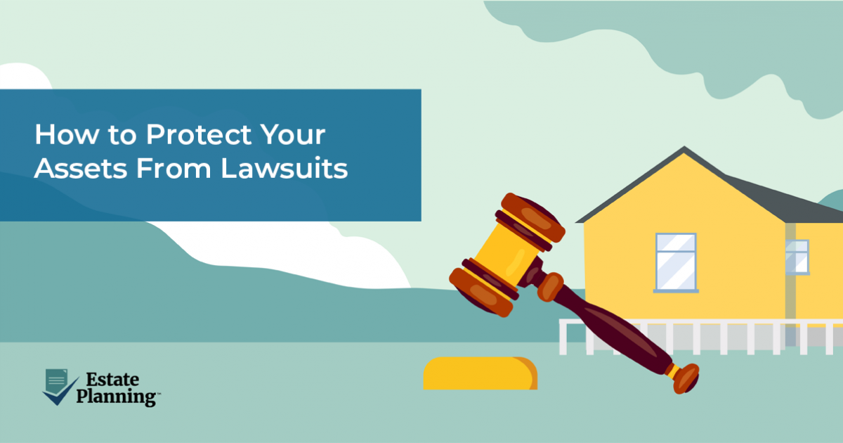 How to Protect Assets From Lawsuits